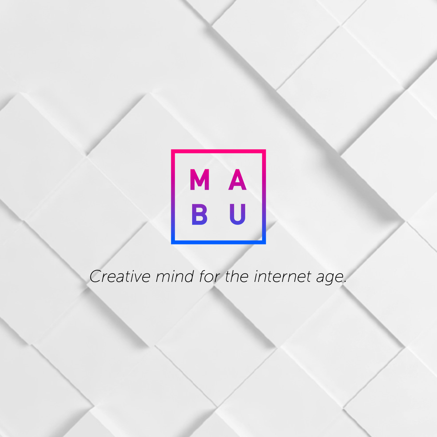 Mabu Digital - Creative mind for the internet age - We are digital